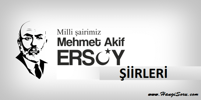 En Güzel Mehmet Akif Ersoy Şiirleri (Kısa-Uzun) - HangiSoru.com En Güzel Mehmet Akif Ersoy Şiirleri (Kısa-Uzun) - HangiSoru.com